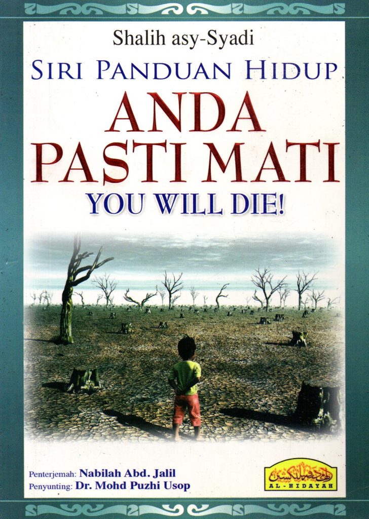Anda Pasti Mati – Al Hidayah