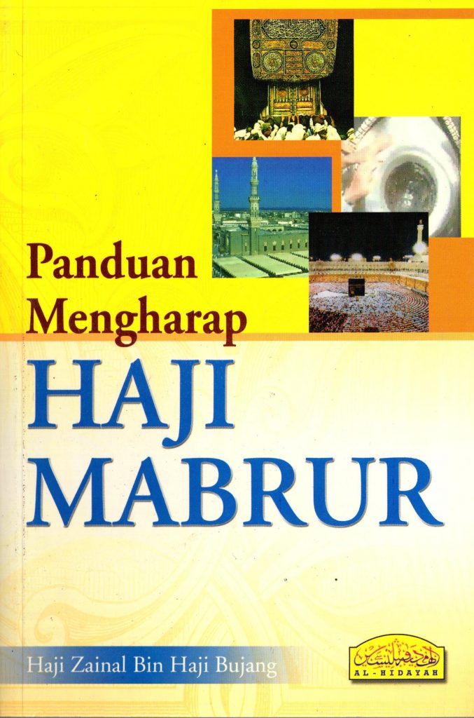 Panduan Mengharap Haji Mabrur – Al Hidayah