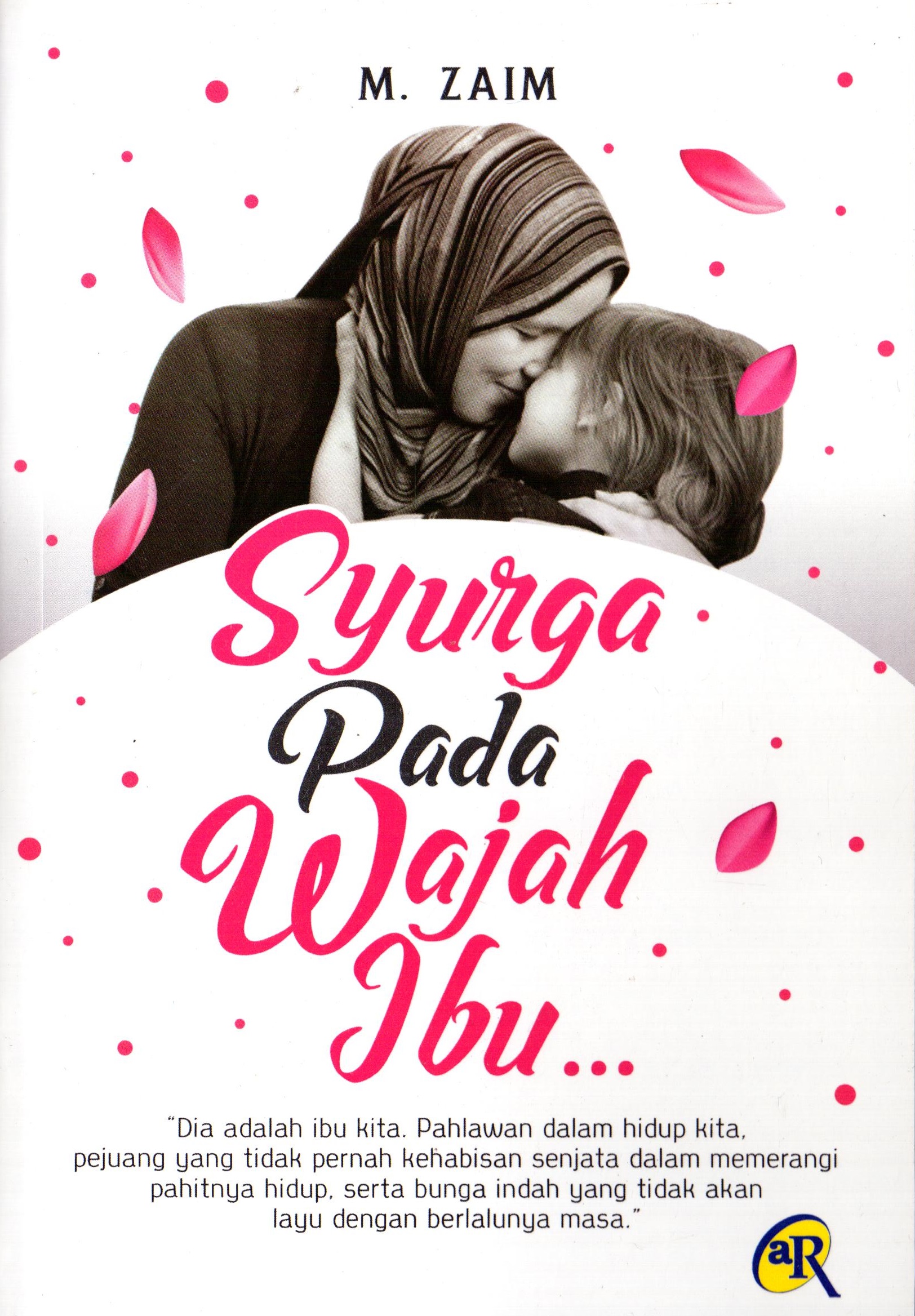 Syurga Pada Wajah Ibu… – Al Hidayah