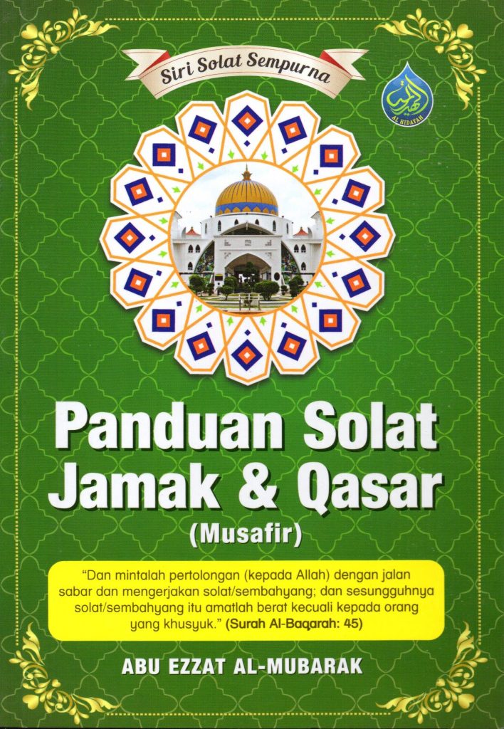 Panduan Solat Jamak dan Qasar (Musafir) – Al Hidayah