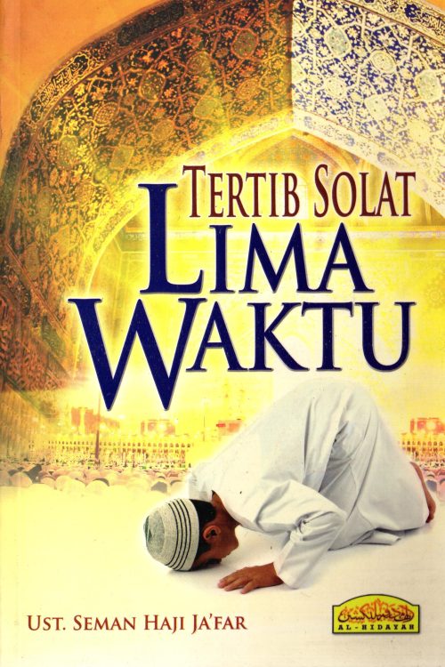 Tertib Solat Lima Waktu – Al Hidayah
