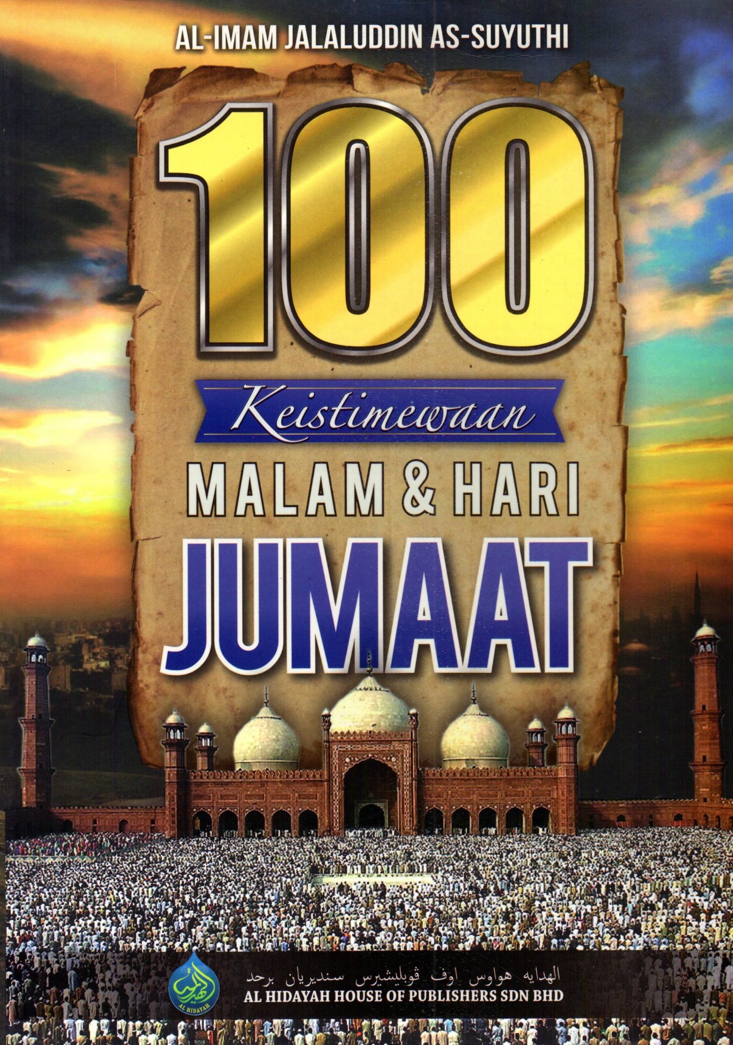 100 Keistimewaan Malam & Hari Jumaat – Al Hidayah